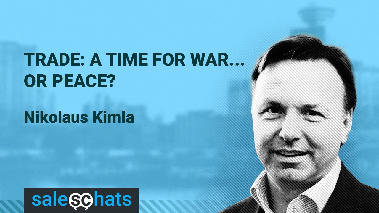 #SalesChats: A Time for War…or Peace? with Nikolaus Kimla by Nikolaus ...