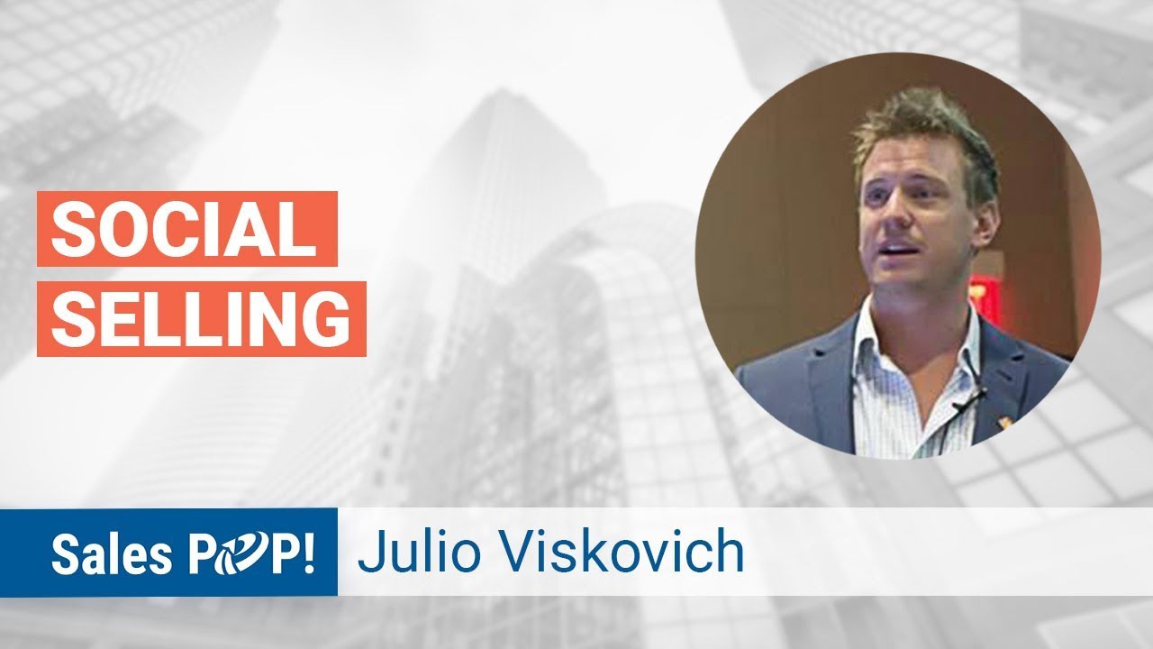 Julio Viskovich Talks Social Selling by Julio Viskovich - SalesPOP!