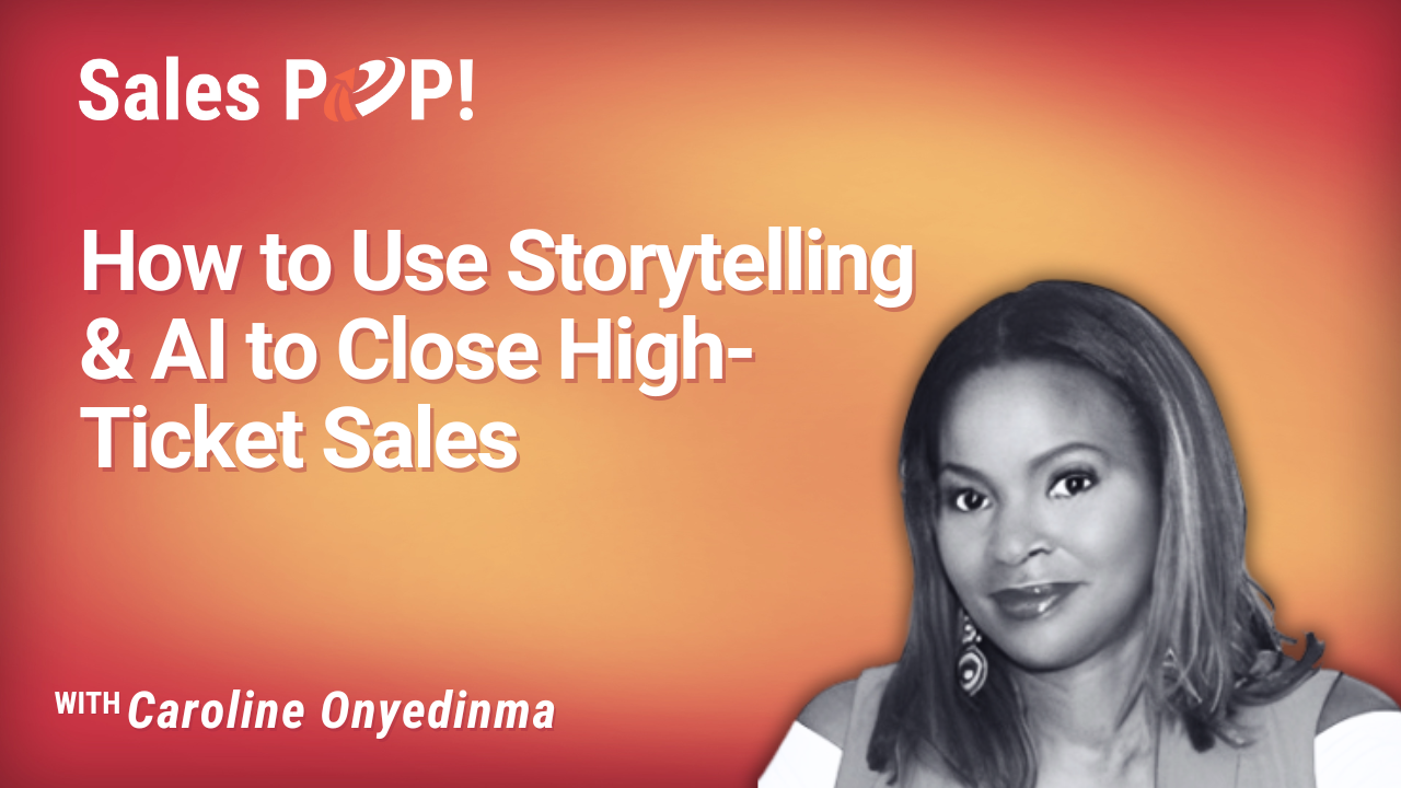 Why Your High-Ticket Sales Strategy Needs a Storytelling & AI Upgrade ...