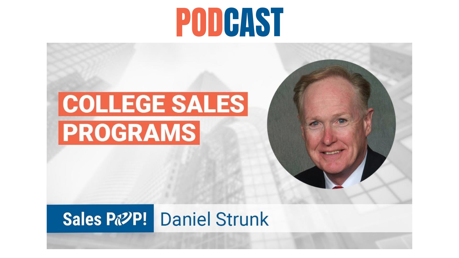 College Sales Programs by Daniel P. Strunk - SalesPOP!
