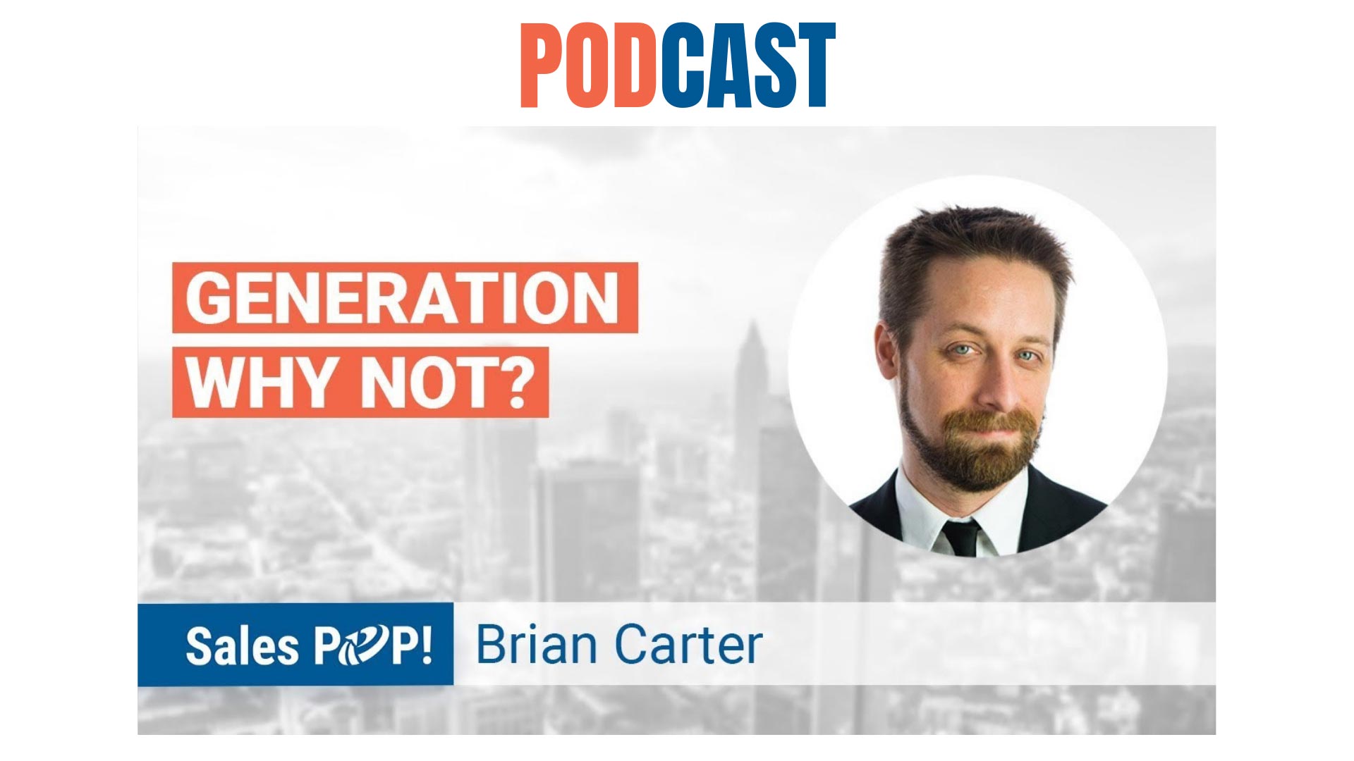 How to Work with a Different Generation by Brian Carter - SalesPOP!