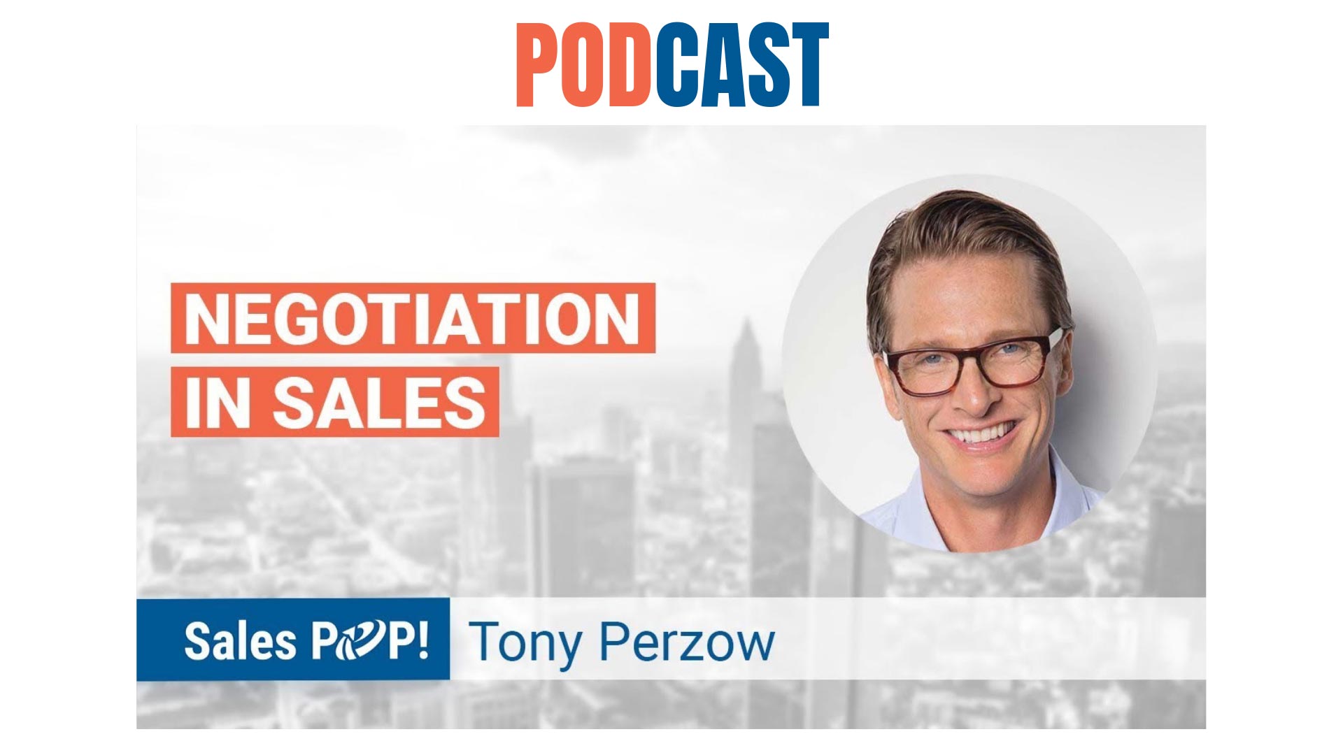 Secrets for Negotiation by Tony Perzow - SalesPOP!