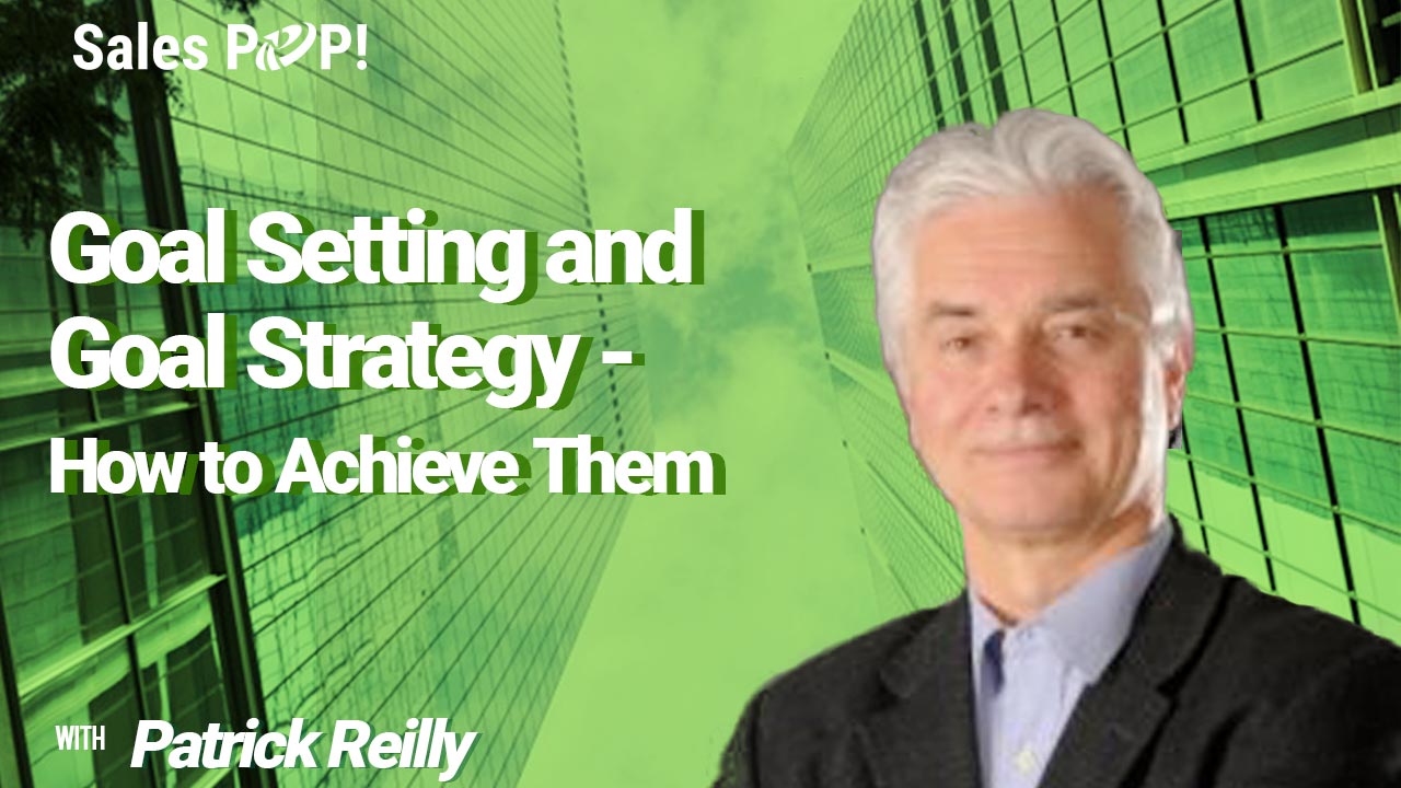 Goal Setting and Strategy - How to Achieve Them by Patrick Reilly ...