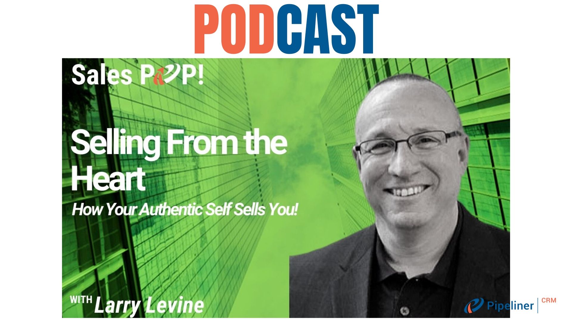 Selling From the Heart by Larry Levine - SalesPOP!