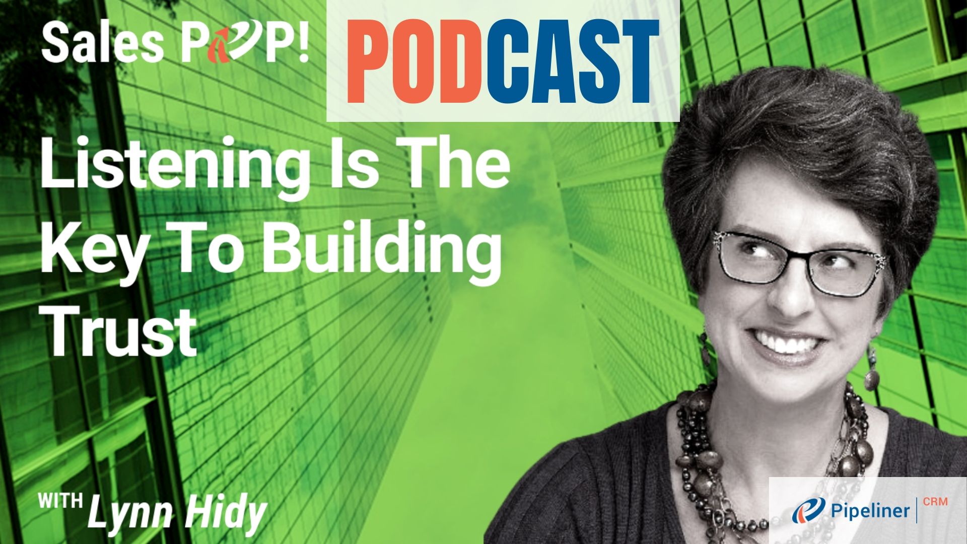 Listening Is The Key To Building Trust by Lynn Hidy - SalesPOP!
