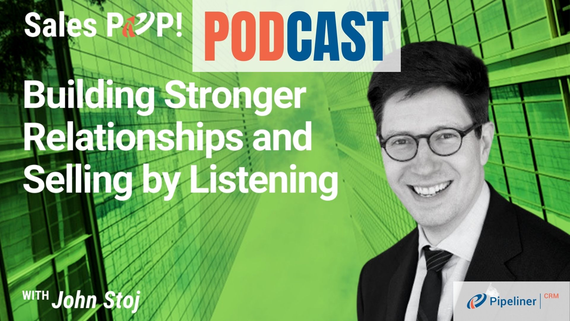 Building Stronger Relationships and Selling by Listening by John Stoj ...
