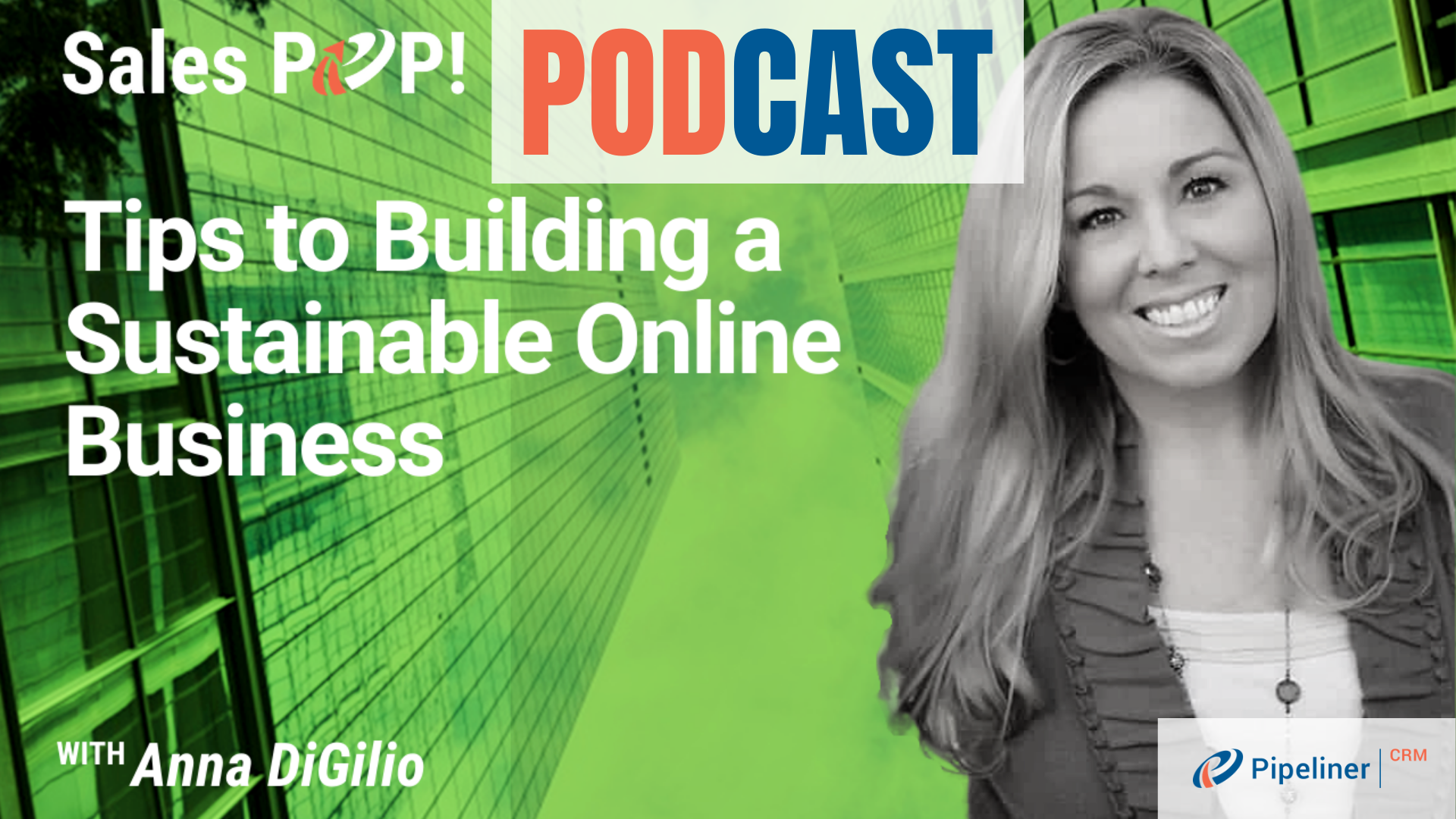 Tips to Building a Sustainable Online Business by Anna DiGilio - SalesPOP!
