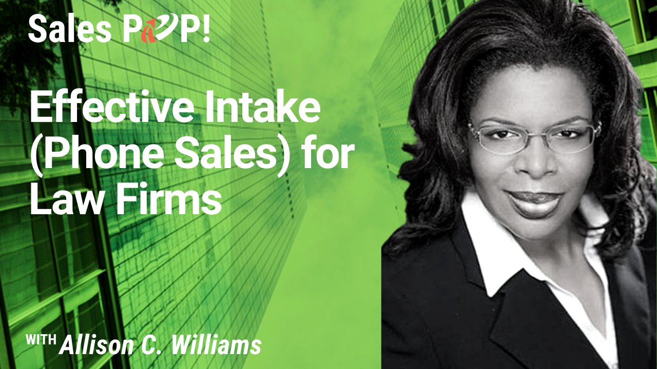 Effective Intake (Phone Sales) for Law Firms (video) by Allison ...