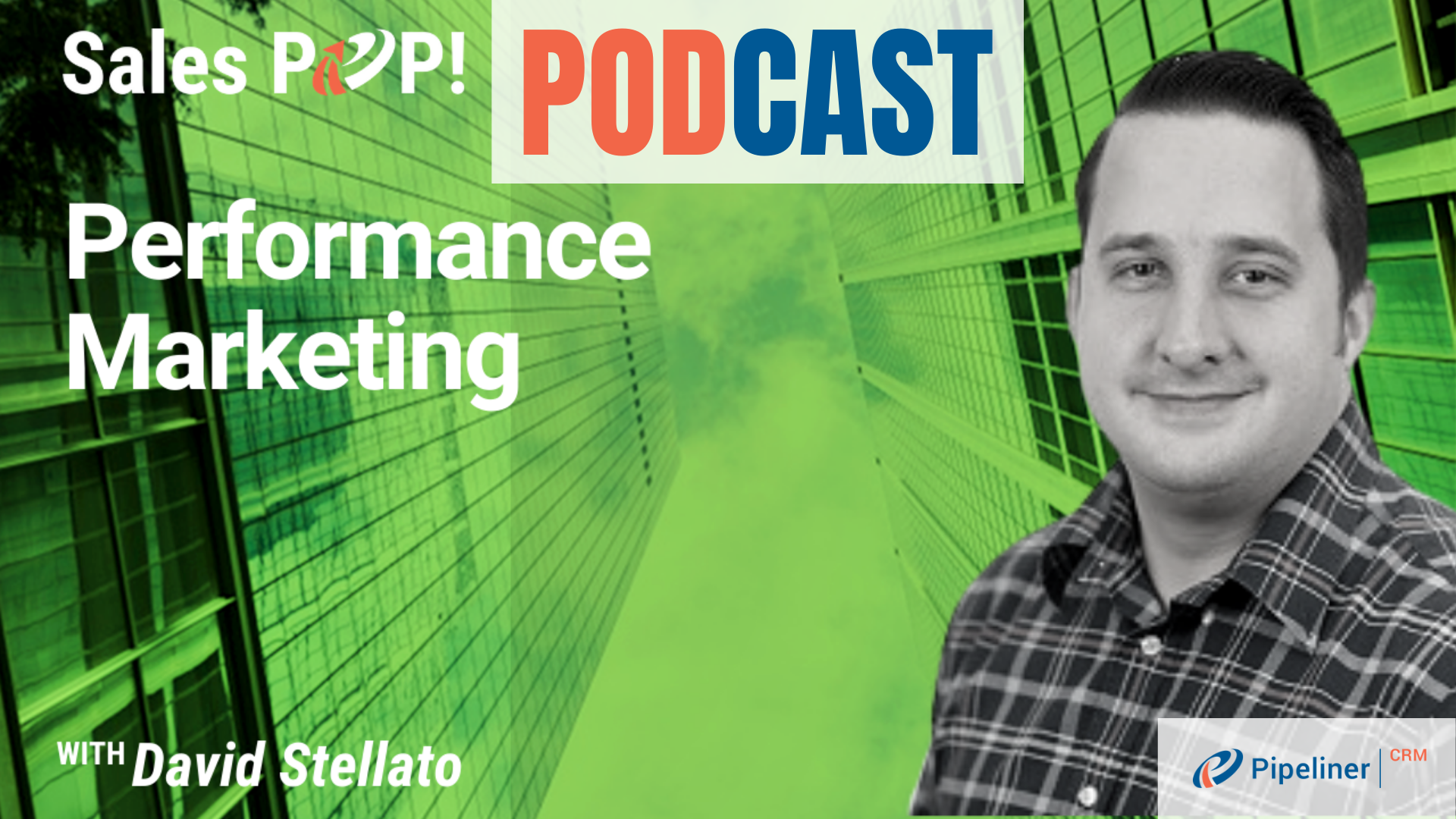 Performance Marketing by David Stellato - SalesPOP!