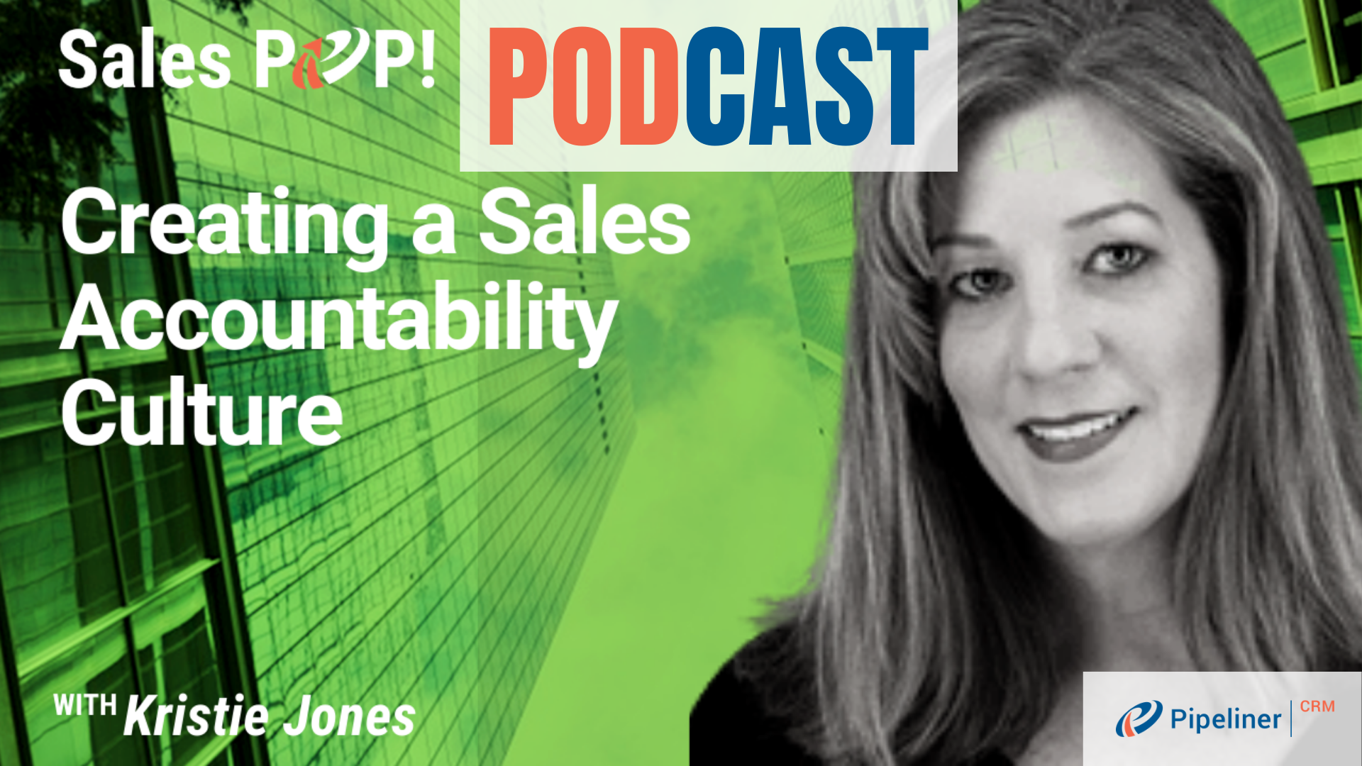 Creating a Sales Accountability Culture by Kristie Jones - SalesPOP!