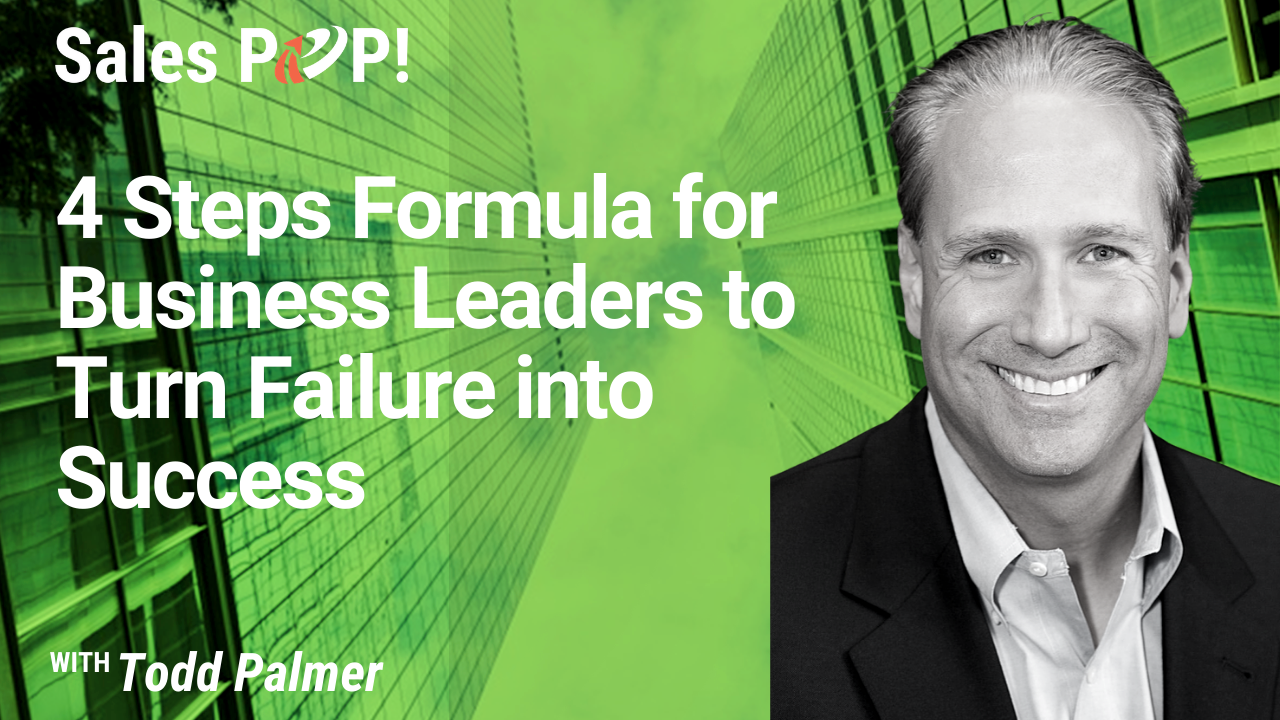 4 Steps Formula for Business Leaders to Turn Failure into Success ...