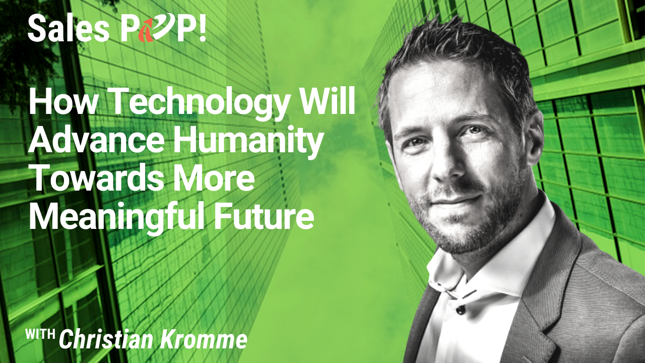 How Technology Will Advance Humanity Towards More Meaningful Future ...