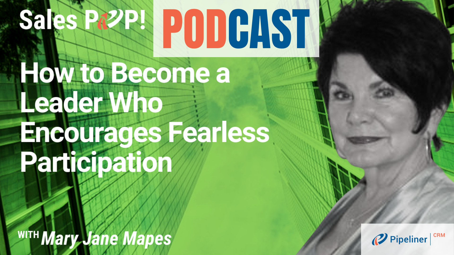 How to Become a Leader Who Encourages Fearless Participation by Mary ...