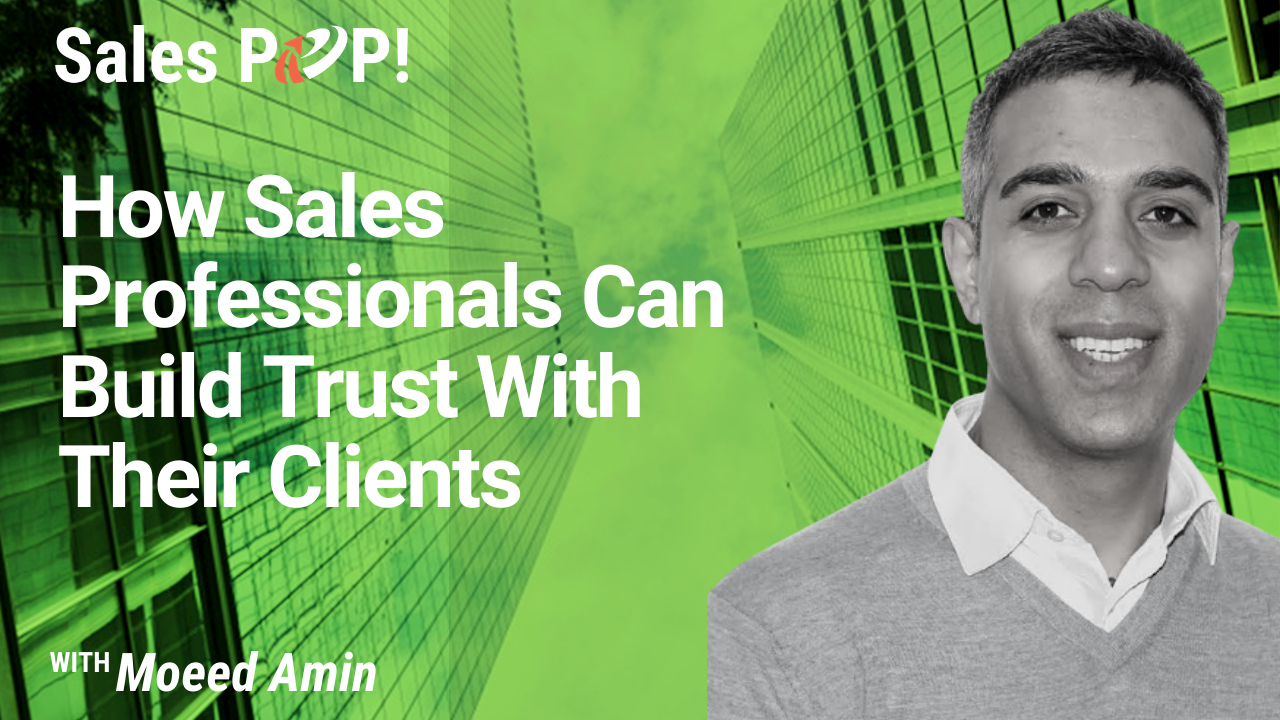 How Sales Professionals Can Build Trust With Their Clients (video) by ...