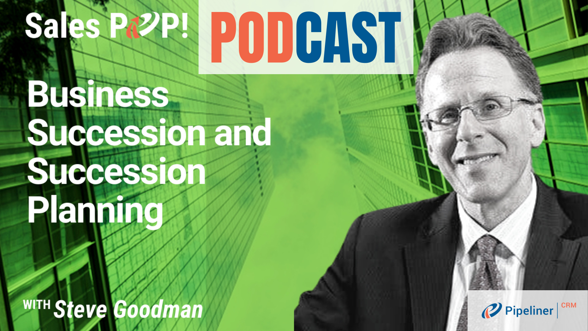 Business Succession and Succession Planning by Steven Goodman - SalesPOP!