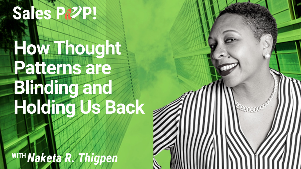 How Thought Patterns are Blinding and Holding Us Back (video) by Naketa ...
