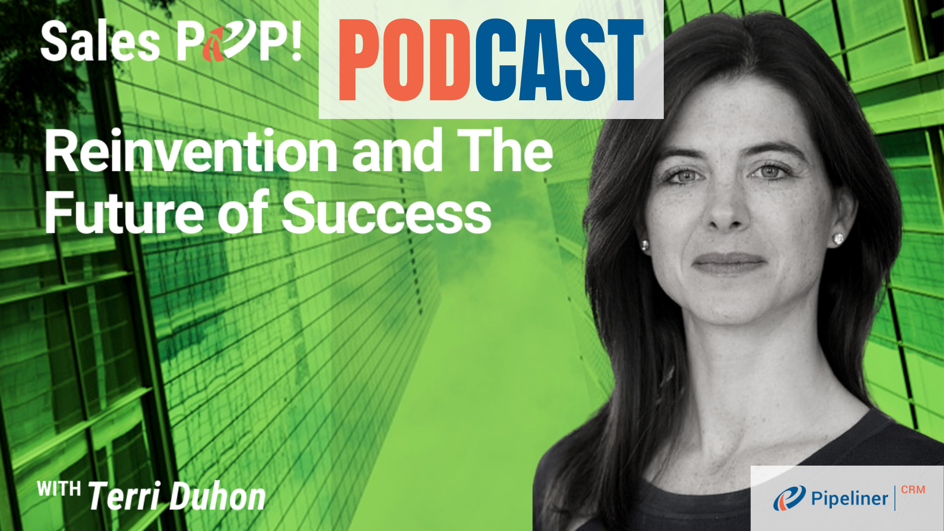 Reinvention and The Future of Success by Terri Duhon - SalesPOP!