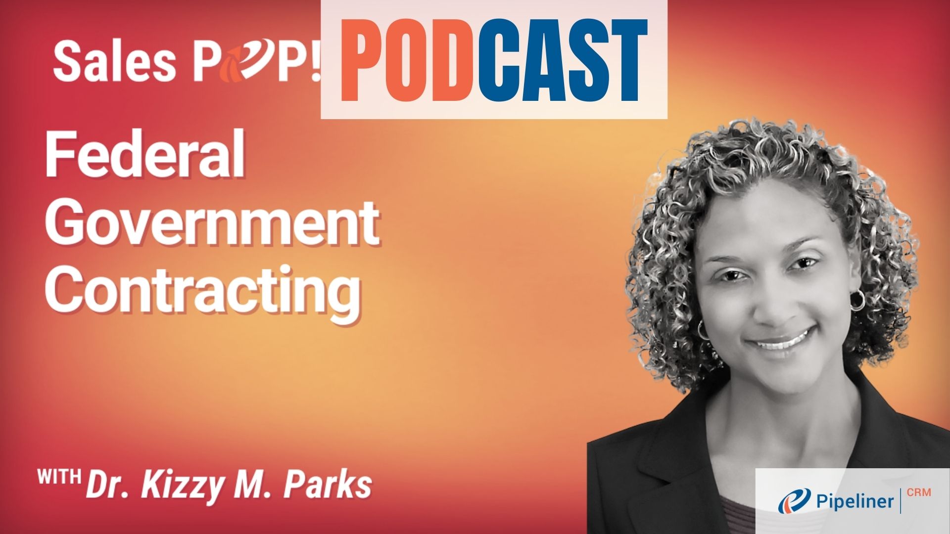 Federal Government Contracting by Dr. Kizzy M. Parks - SalesPOP!