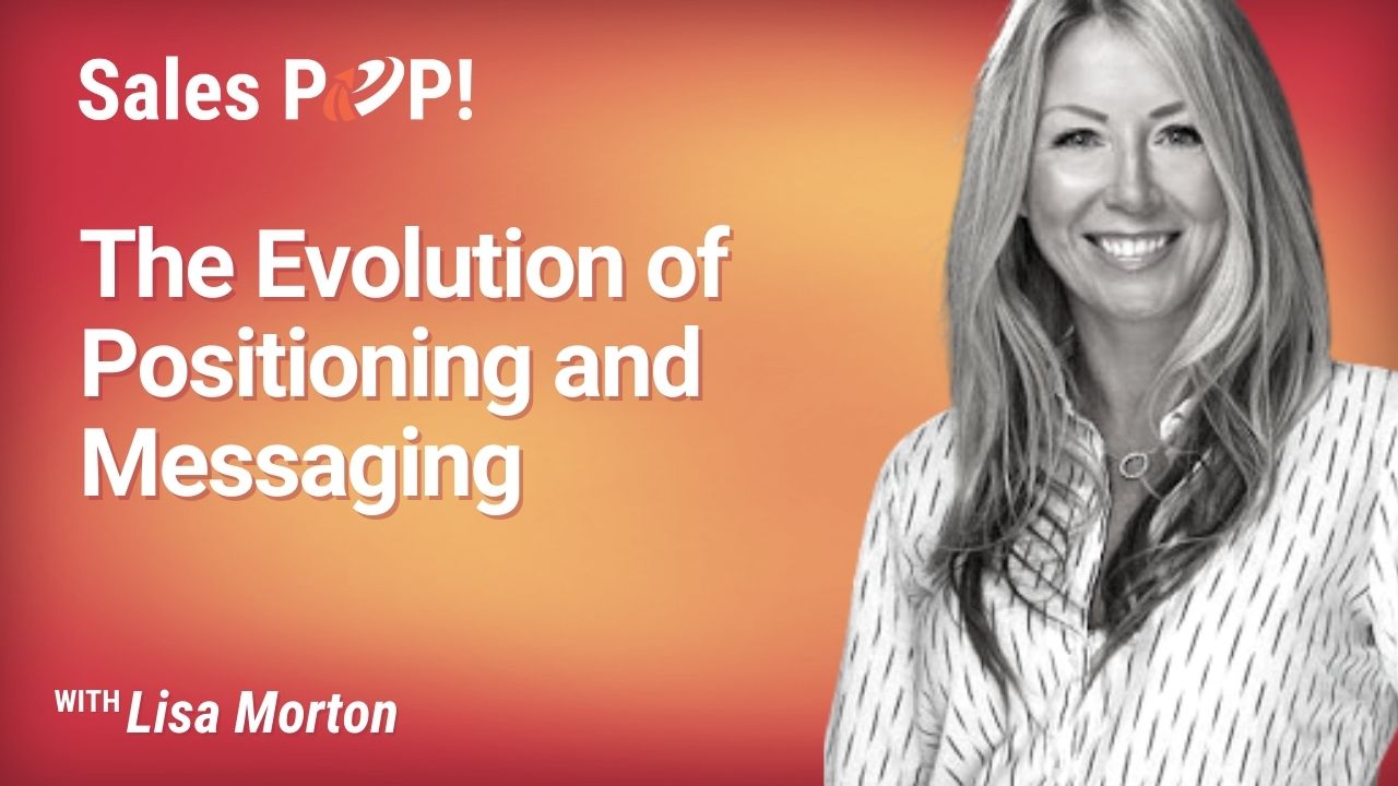 The Evolution of Positioning and Messaging (video) by Lisa Morton ...