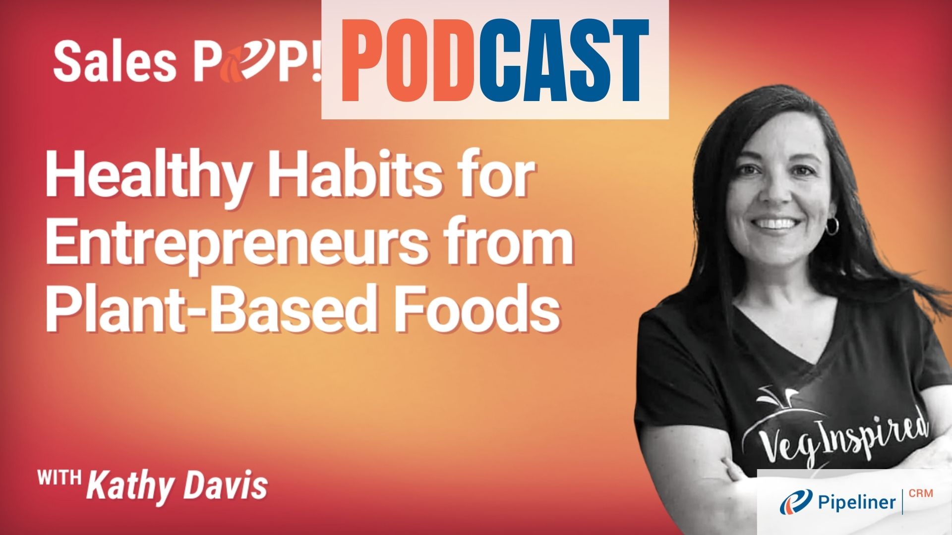 Healthy Habits for Entrepreneurs from Plant-Based Foods by Kathy Davis ...