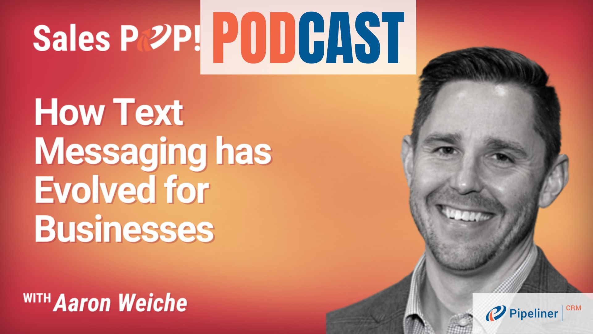 How Text Messaging has Evolved for Businesses by Aaron Weiche - SalesPOP!
