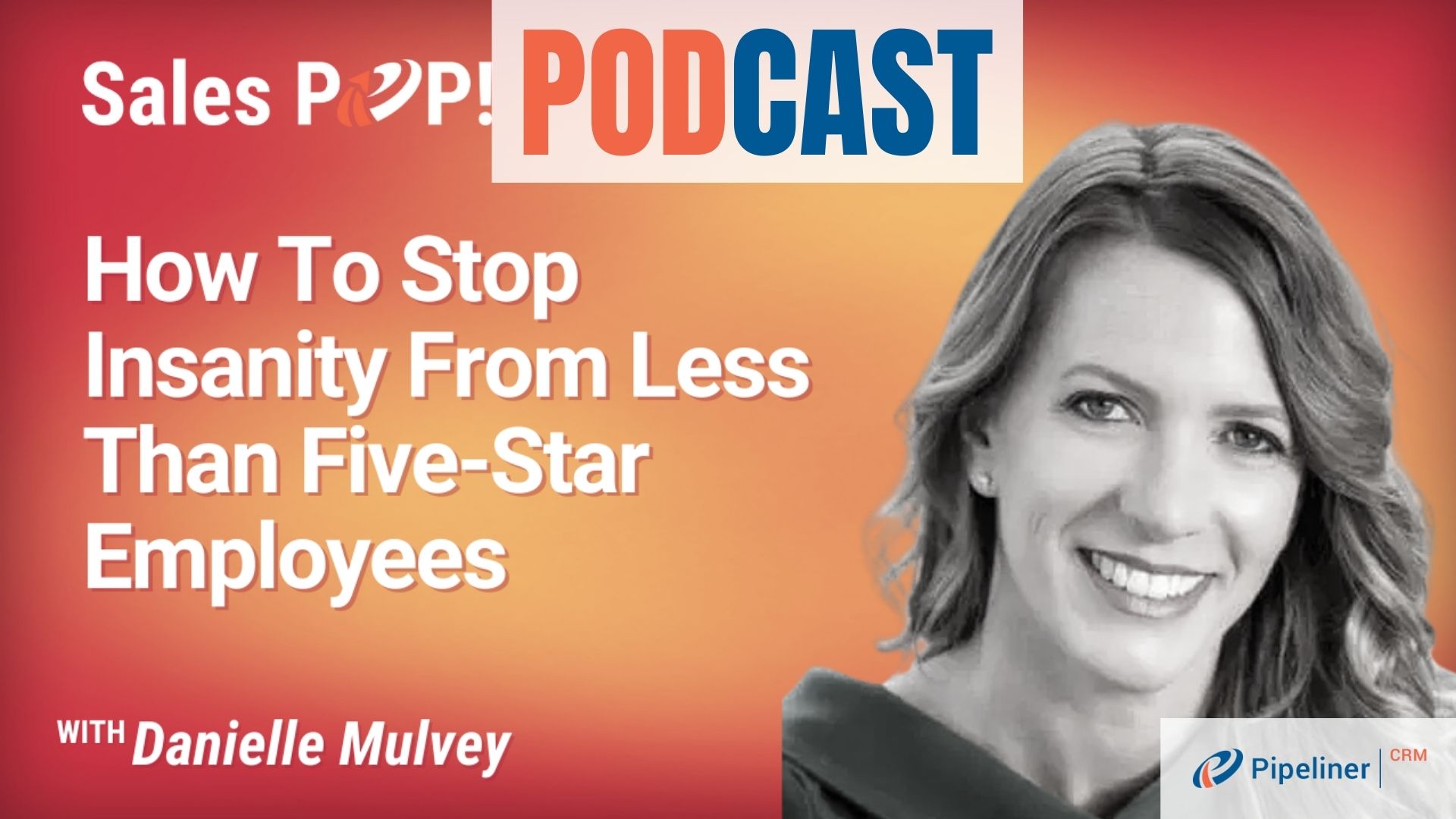 How To Stop Insanity From Less Than Five-Star Employees by Danielle ...