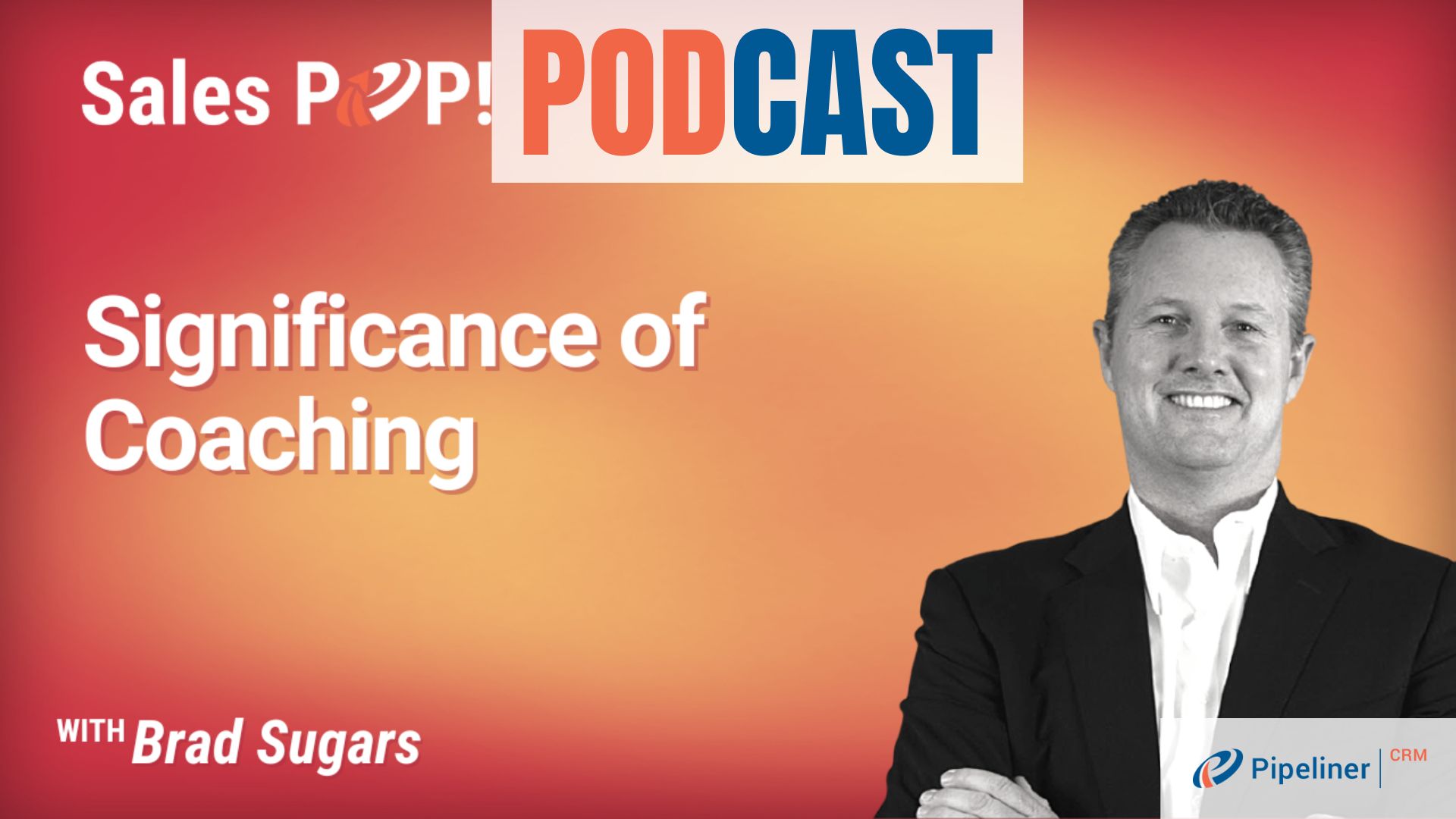 Significance of Coaching by Brad Sugars - SalesPOP!