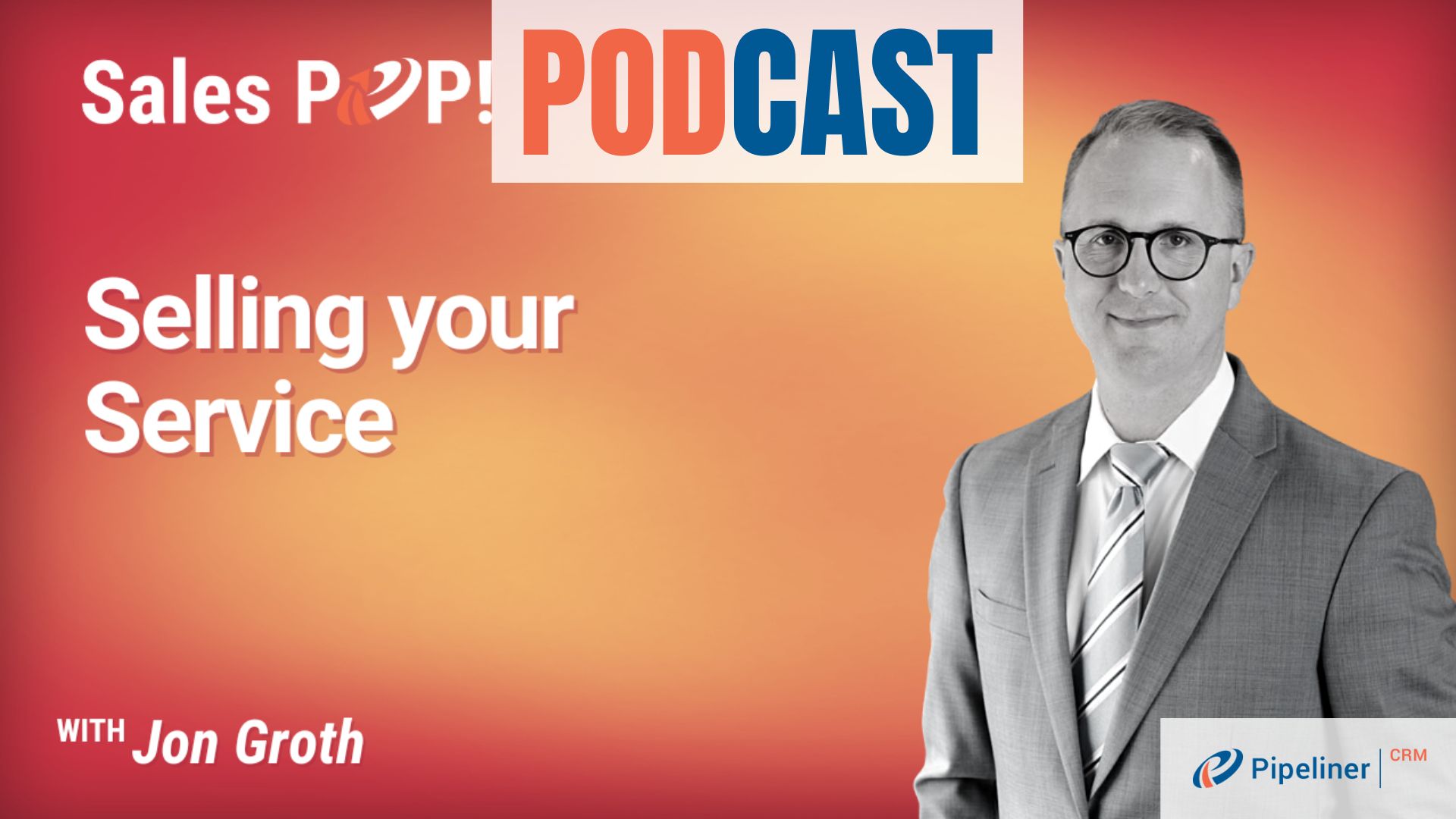 Selling your Service by Jon Groth - SalesPOP!