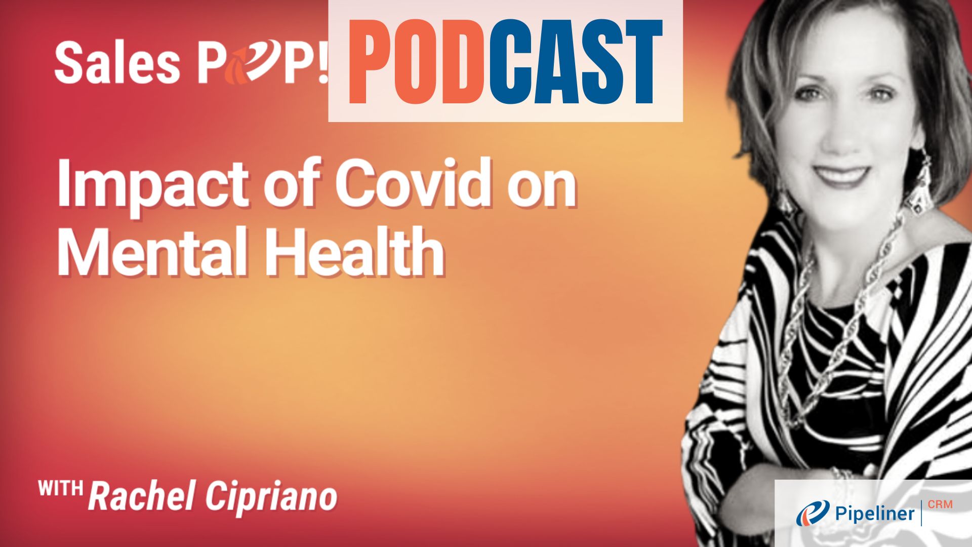 Impact of Covid on Mental Health by Rachel Lynn Cipriano - SalesPOP!