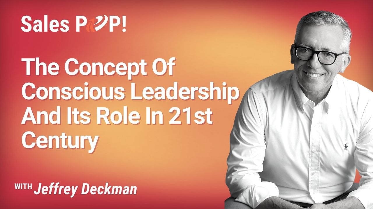 The Concept Of Conscious Leadership And Its Role In 21st Century (video ...