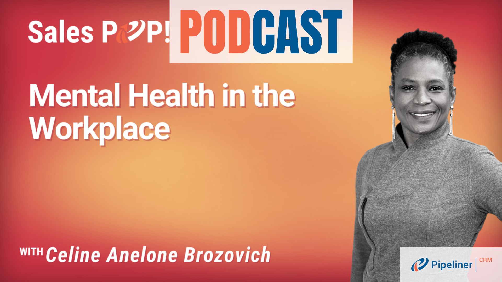 Mental Health in the Workplace by Celine Anelone Brozovich﻿ - SalesPOP!