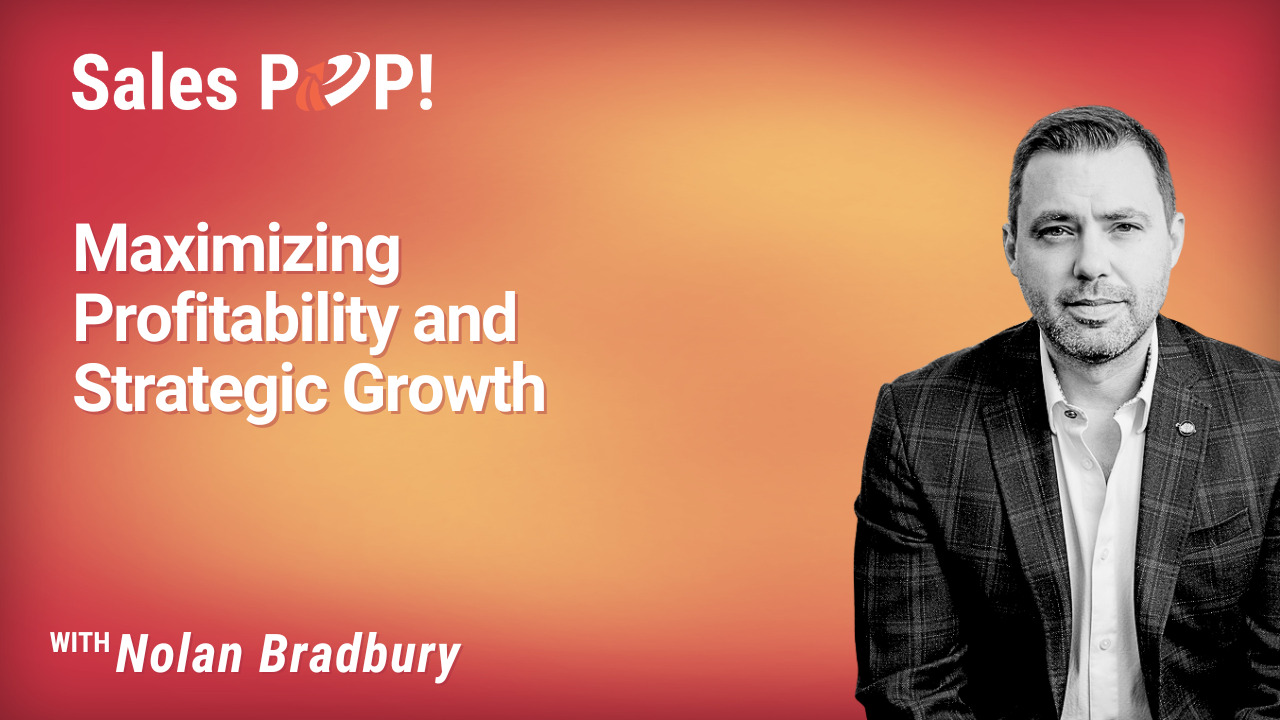 Maximizing Profitability and Strategic Growth (video) by Nolan Bradbury ...