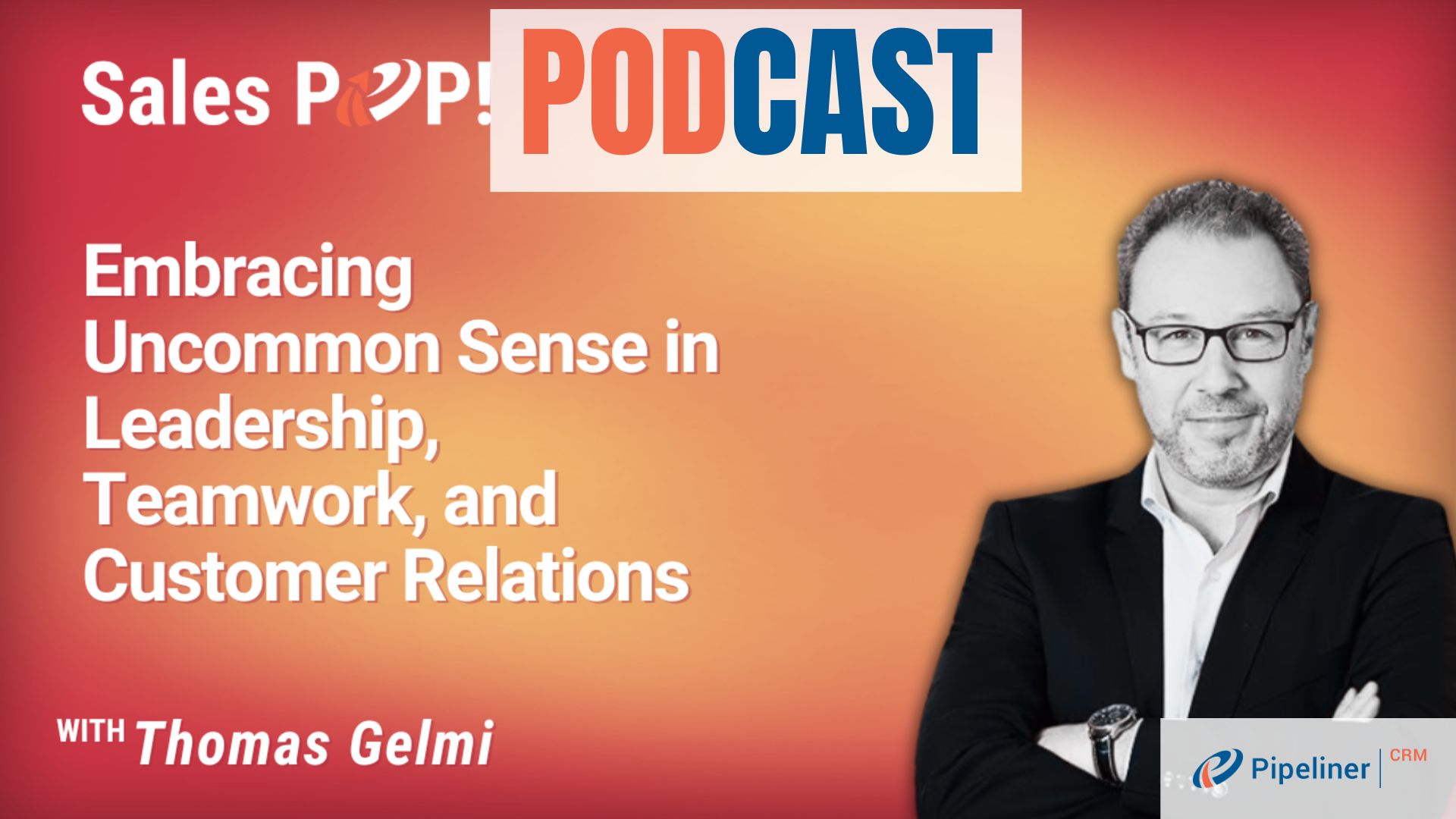 Uncommon Sense in Leadership and Teams by Thomas Gelmi - SalesPOP!
