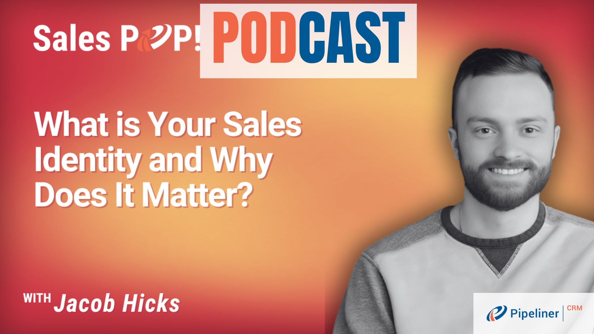 What is Your Sales Identity and Why Does It Matter? by Jacob Hicks ...