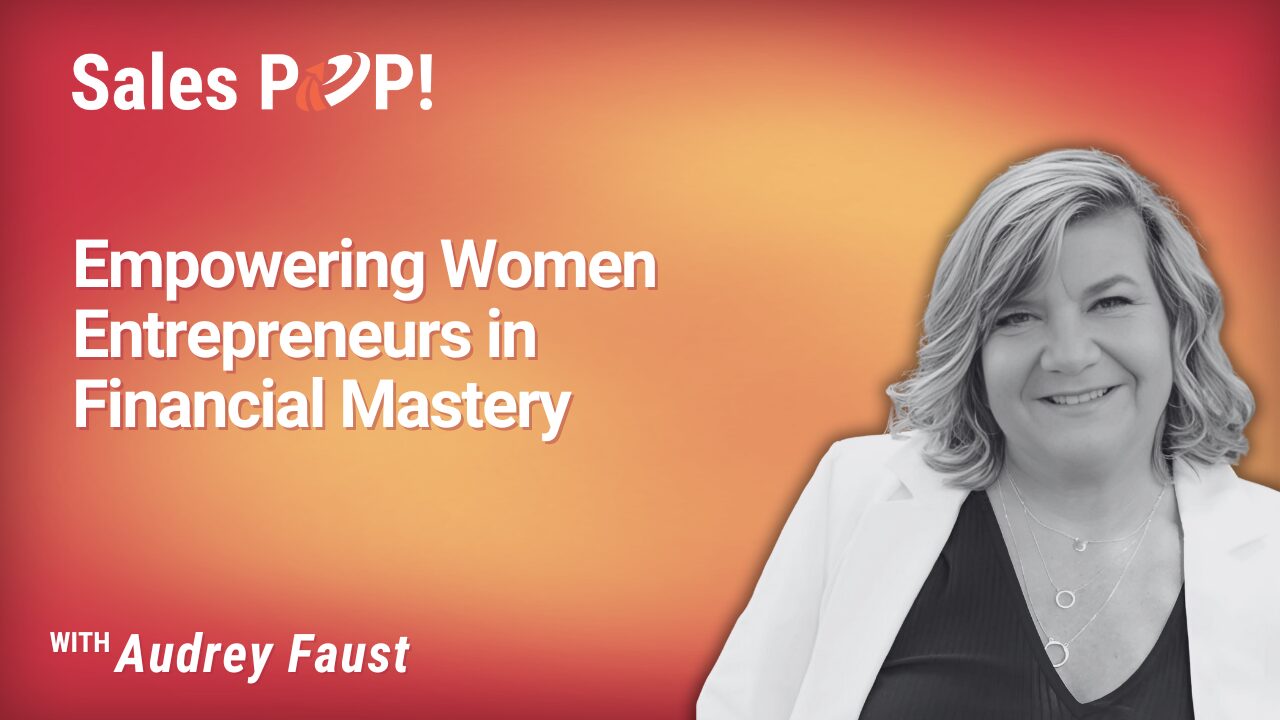 Empowering Women Entrepreneurs in Financial Mastery (video) by Audrey ...