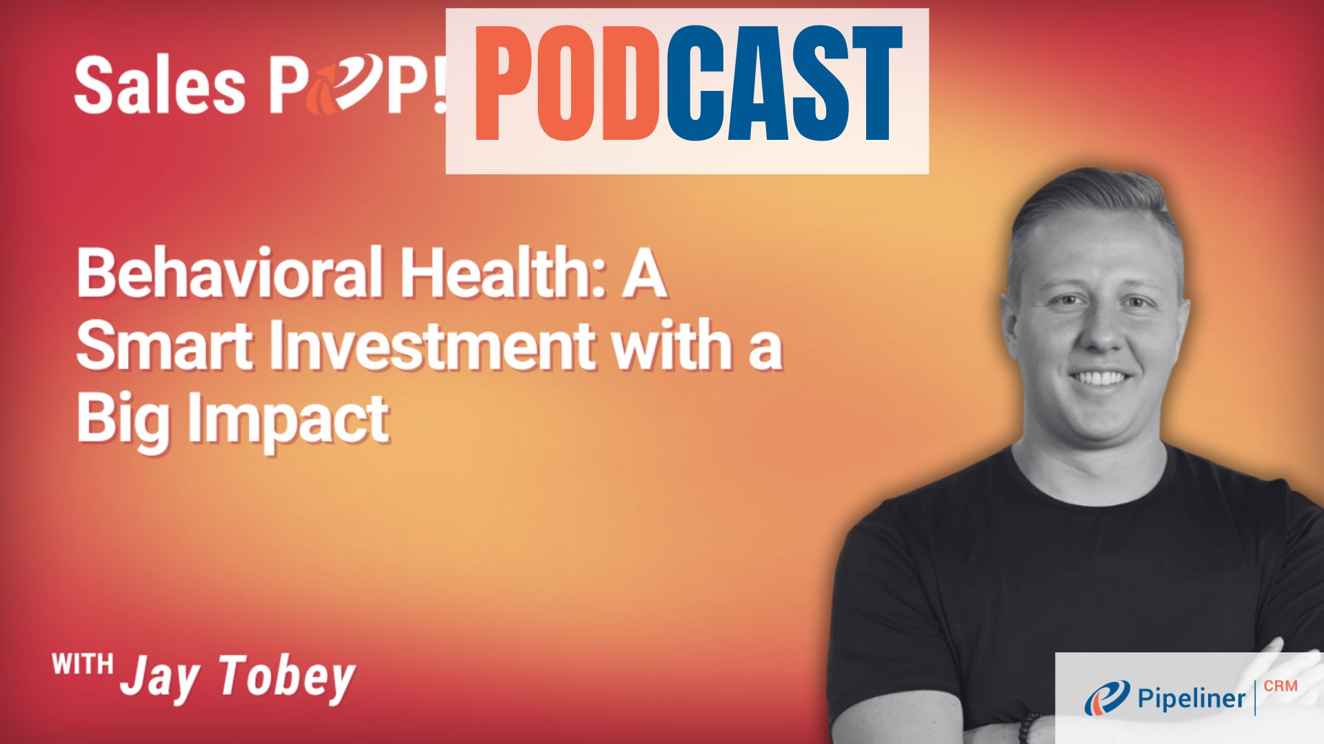 Behavioral Health: A Smart Investment with a Big Impact by Jay Tobey ...