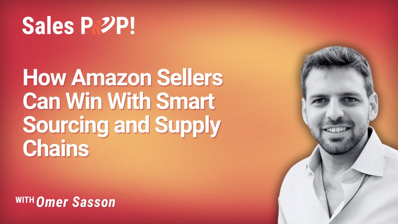 How Amazon Sellers Can Win With Smart Sourcing and Supply Chains (video ...