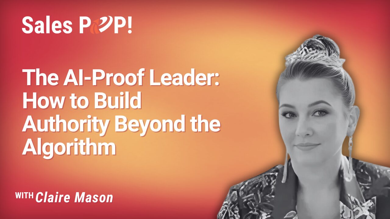 The Real Path to Thought Leadership (video) by Claire Mason - SalesPOP!